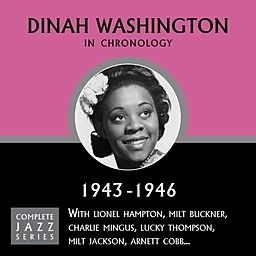 Complete Jazz Series: 1943-1946 - Dinah Washington