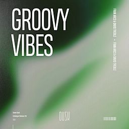 Groovy Vibes - Fran Ares, David Treble