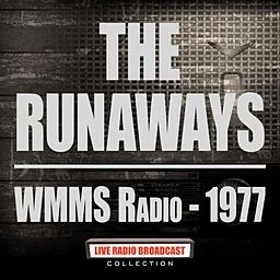 WMMS Radio - 1977 [Live] - The Runaways