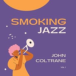 Smoking Jazz, Vol. 1 - John Coltrane