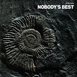 NOBODY'S BEST - NOBODY