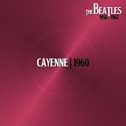 Cayenne (With Stuart Sutcliffe, Liverpool, Jun60) - The Beatles