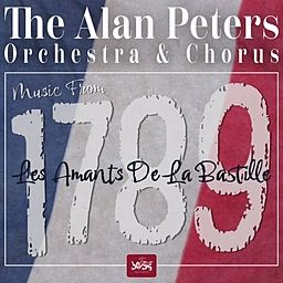 Music from 1789: Les Amants de la Bastille - The Alan Peters Orchestra ...