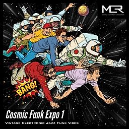 Cosmic Funk Expo 1: Vintage Electronic Jazz Funk Vibes - MER