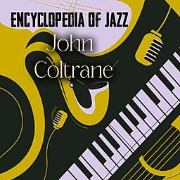 Encyclopedia Of Jazz, John Coltrane - John Coltrane