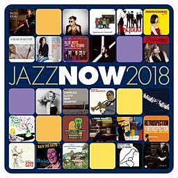 Jazz Now 2018 - Various Artists