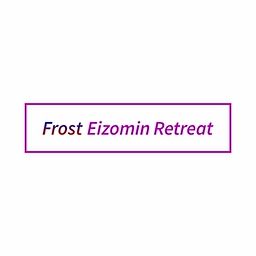 Frost Eizomin Retreat