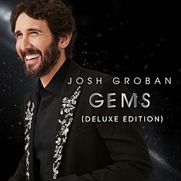 Gems (Deluxe Edition) - Josh Groban