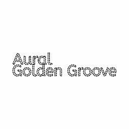 Aural Golden Groove